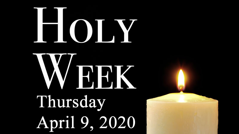 Holy Week Devotional – Maudy Thursday April 9, 2020 – Algiers United ...